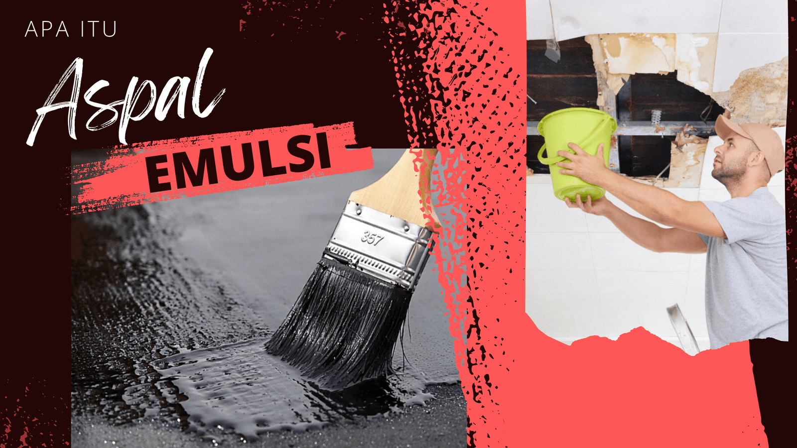 Aspal Emulsi - Pengertian & Manfaat utk Waterproofing Dak Beton